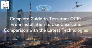 Complete Guide to Tesseract OCR: From Installation to Use