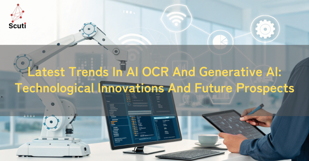 Latest Trends In AI OCR And Generative AI: Technological Inn